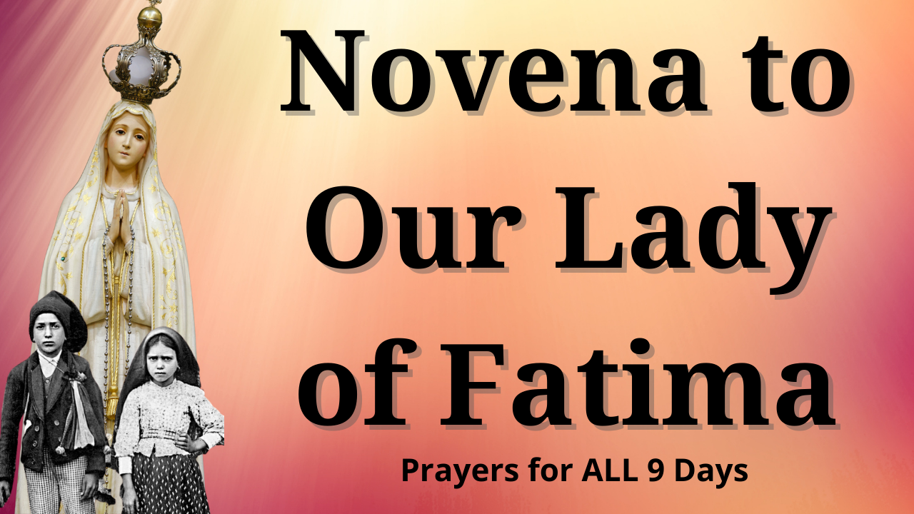 Novena to Our Lady of Fatima - The Catholic Crusade