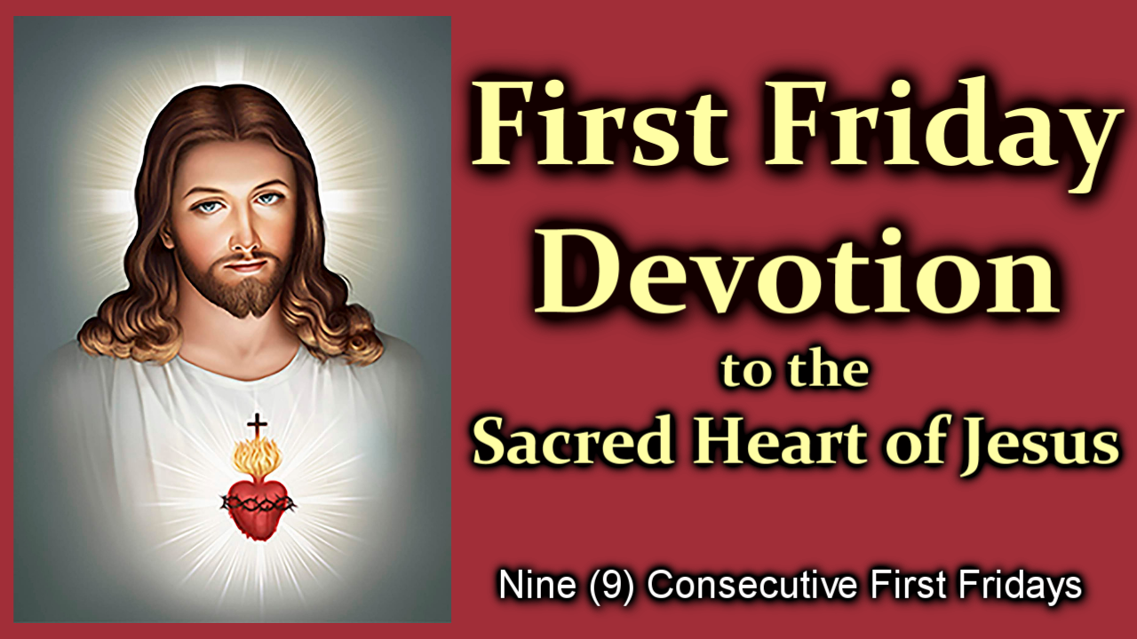 First Friday Devotion - The Catholic Crusade