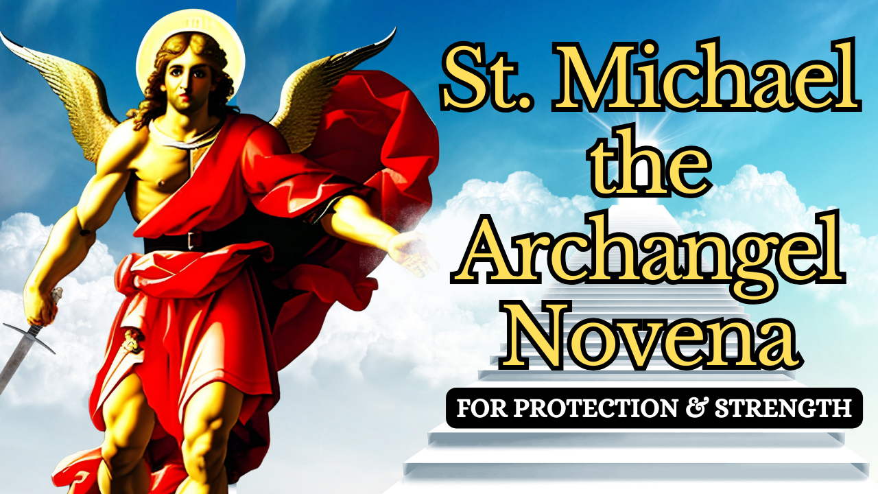 Novena to St. Michael the Archangel - The Catholic Crusade