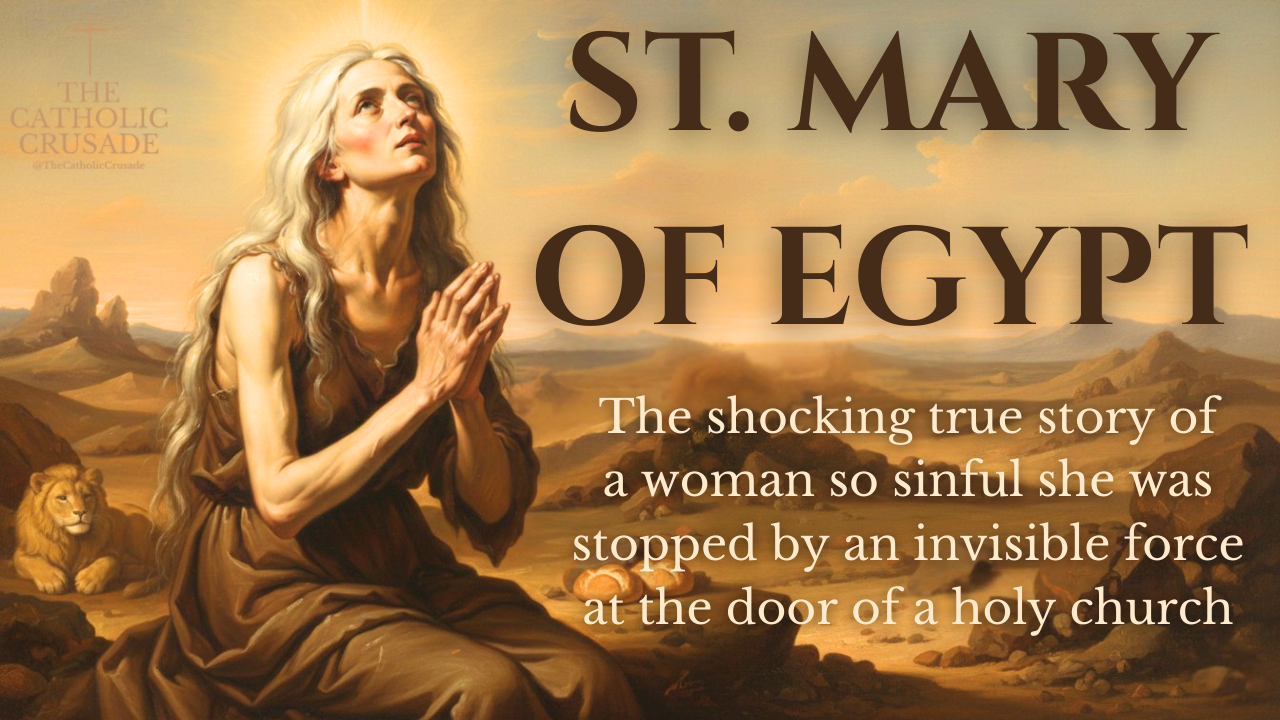 St. Mary of Egypt: From Sinner to Desert Saint - The Catholic Crusade